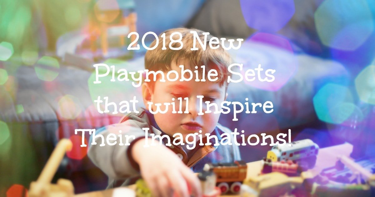 10 Delightful New Playmobil Sets To Inspire Your Child's Imagination